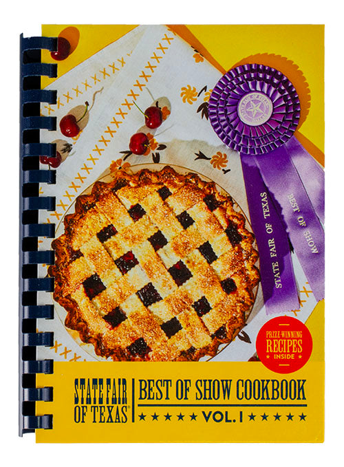 State Fair of Texas® Best of Show Cookbook | State Fair of Texas